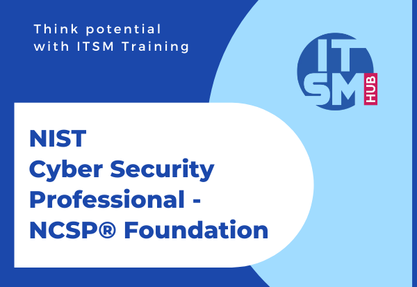 The ITSM Hub rolls out NIST Cyber Security Professional program